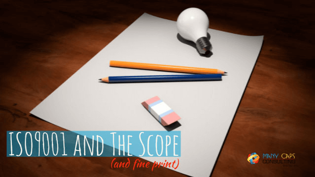 ISO9001 and The Scope (and fine print) - Blog