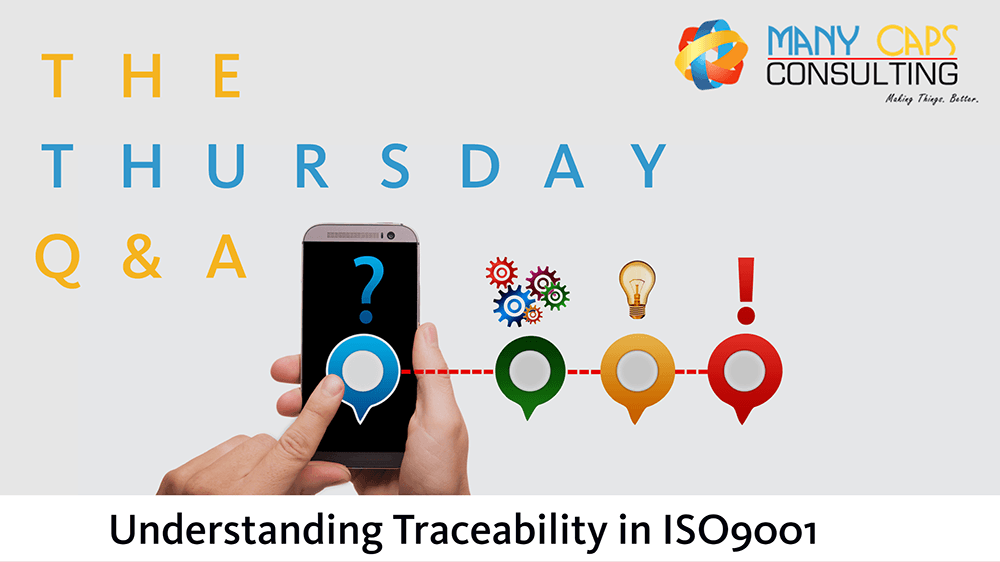 How to meet ISO9001 traceability requirements - Blog
